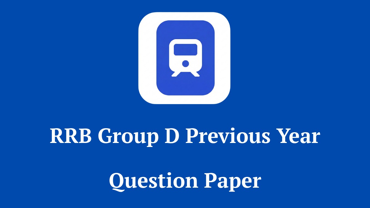 RRB Group D Previous Year Question Paper PDF (Hindi / English): 2018 to ...