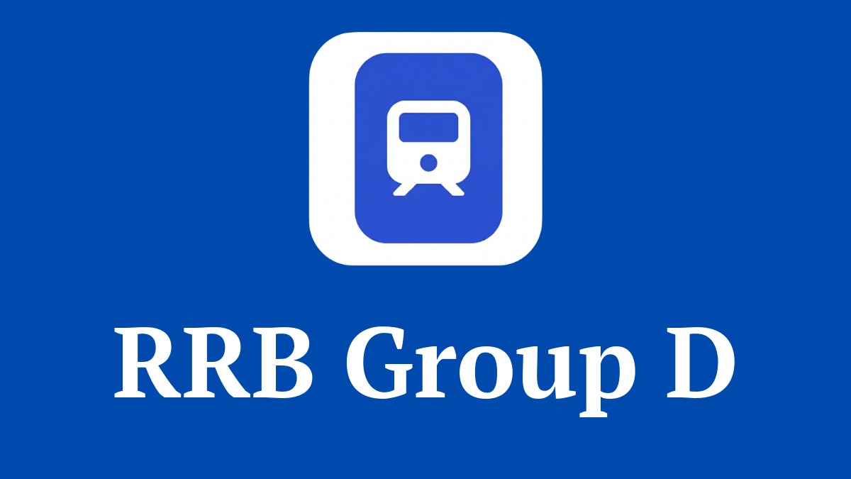RRB Group D Updates 2026: Notification, Syllabus, Salary, Admit Card ...