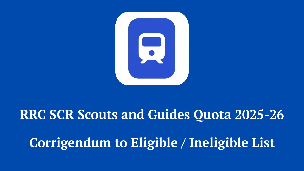 RRC SCR (Secunderabad) Scouts & Guides Quota (2025-26): Revised ...